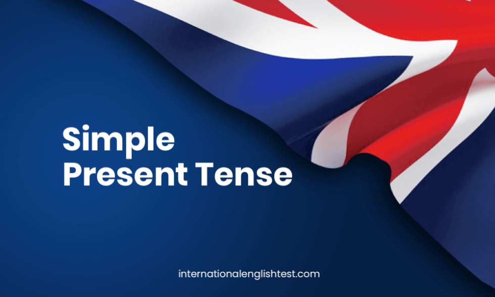 Simple Present Tense - International English Test