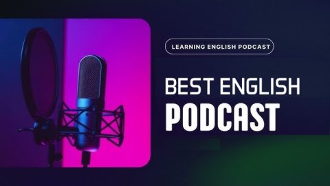 Top 12 Best English Podcasts for English Learning